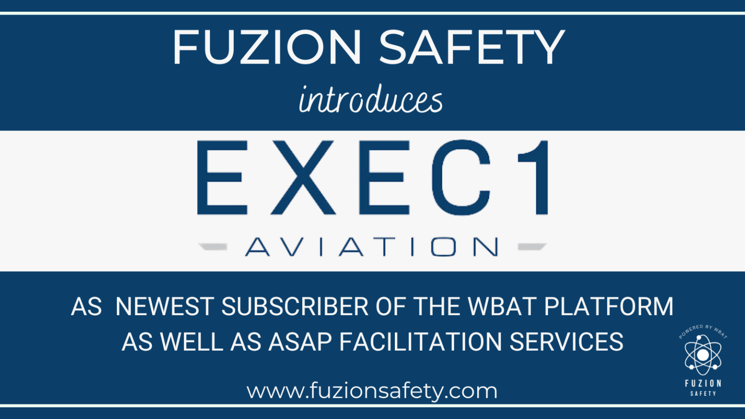 Fuzion Safety Introduces Exec 1 Aviation as Newest Subscriber of the ...