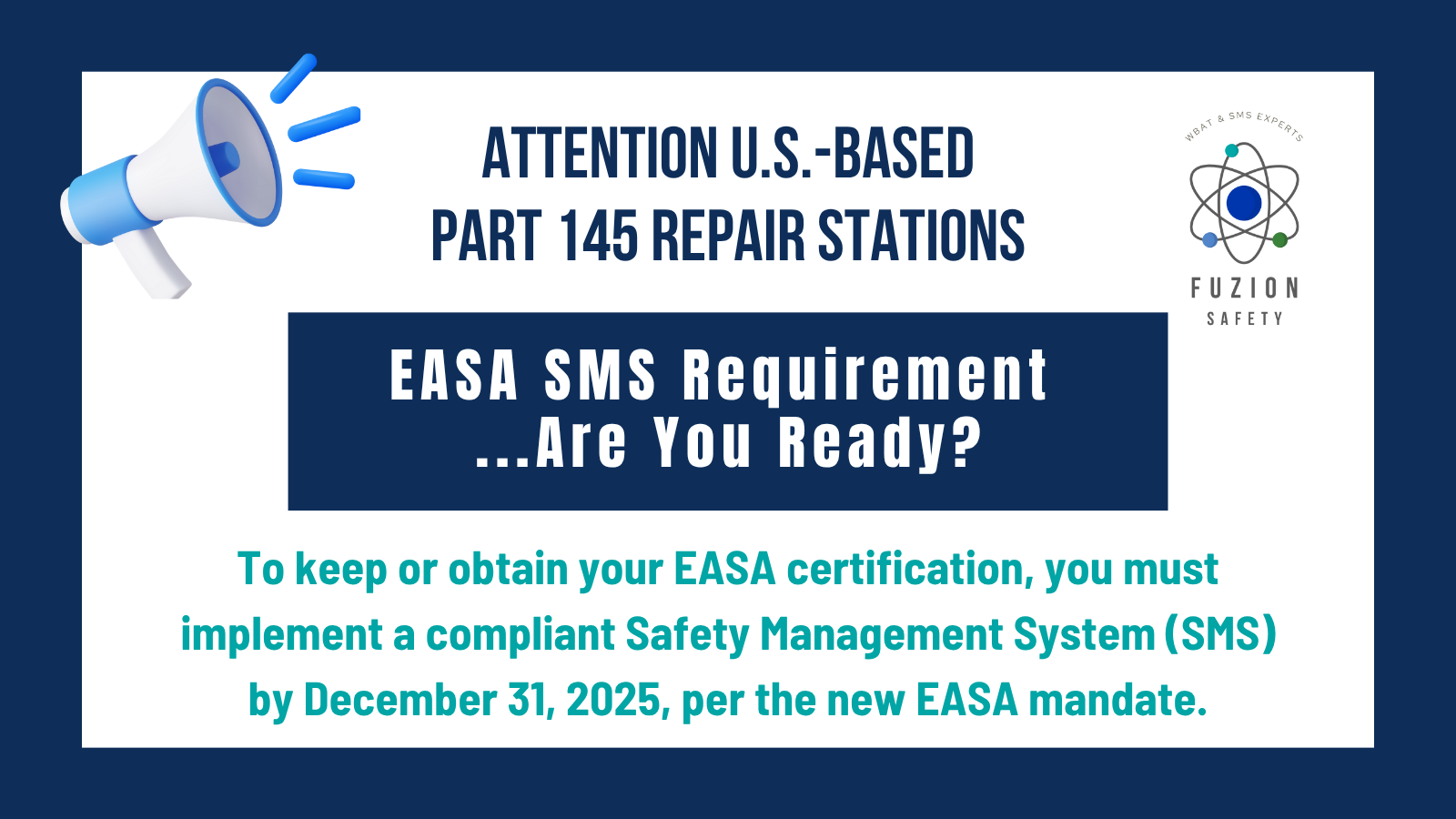 New EASA Mandate Alert: Your Repair Station Must Implement an SMS by ...